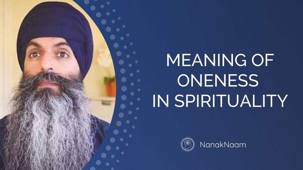 Understanding the Spiritual Meaning of Oneness - Spiritual Meaning