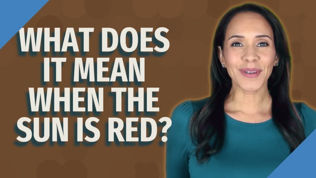 The Spiritual Meaning of a Red Sun Explained - Spiritual Meaning